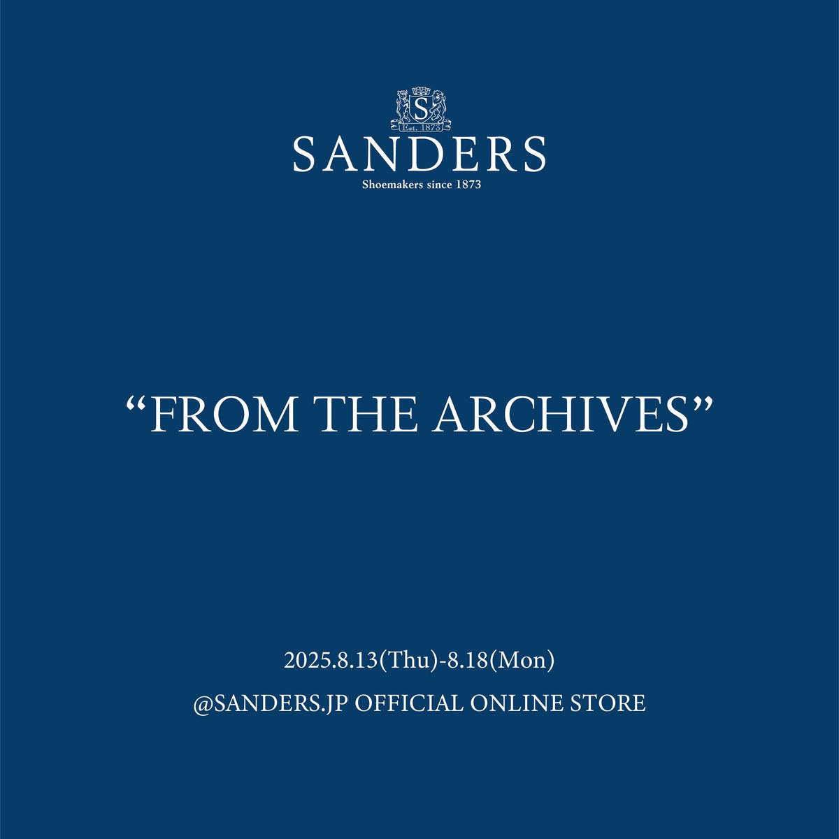 【8/13(Thu-) 30％OFFクーポン発行】SANDERS "FROM THE ARCHIVES"開催のお知らせ – SANDERS ...