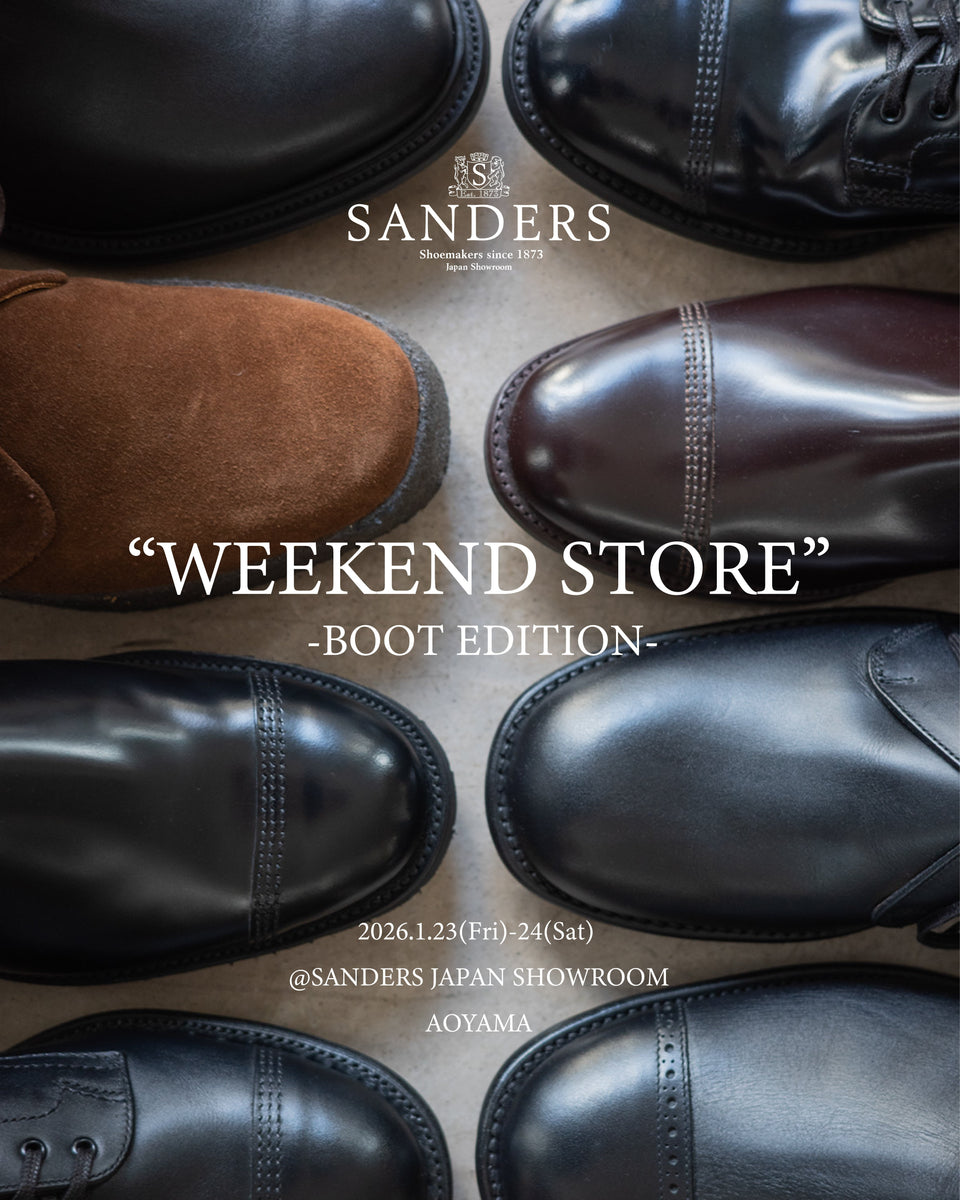SANDERS "WEEKEND STORE" -BOOTS EDITION- @ AOYAMA (1/23-/24) 開催 ...